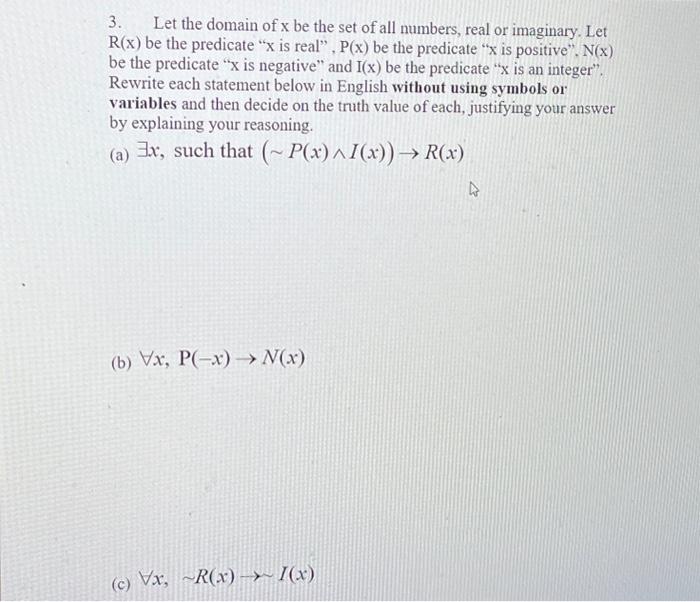 Solved 3. Let the domain of x be the set of all numbers, | Chegg.com