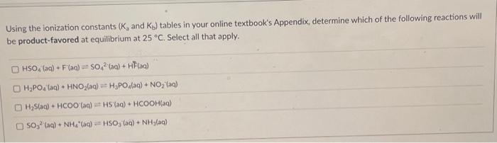 Solved Using the ionization constants (Ka and Kb) tables in | Chegg.com