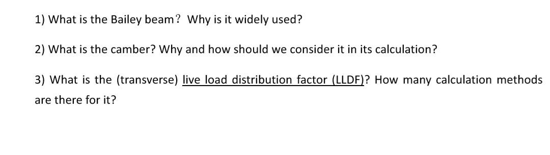 Solved 1) What is the Bailey beam? Why is it widely used? 2) | Chegg.com