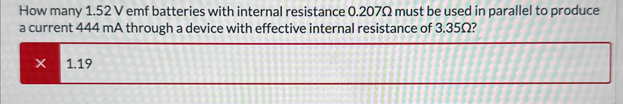 Solved How many 1.52V ﻿emf batteries with internal | Chegg.com