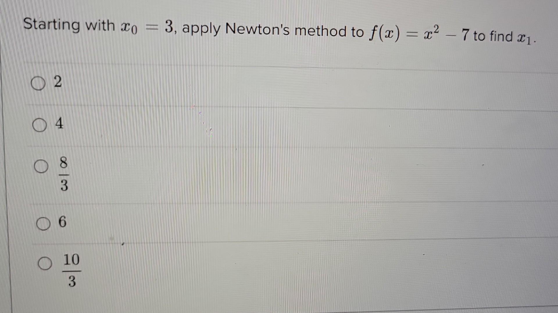 Solved Starting With X0 3 Apply Newtons Method To