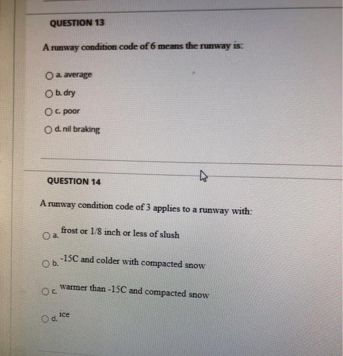 Solved QUESTION 13 A runway condition code of 6 means the | Chegg.com