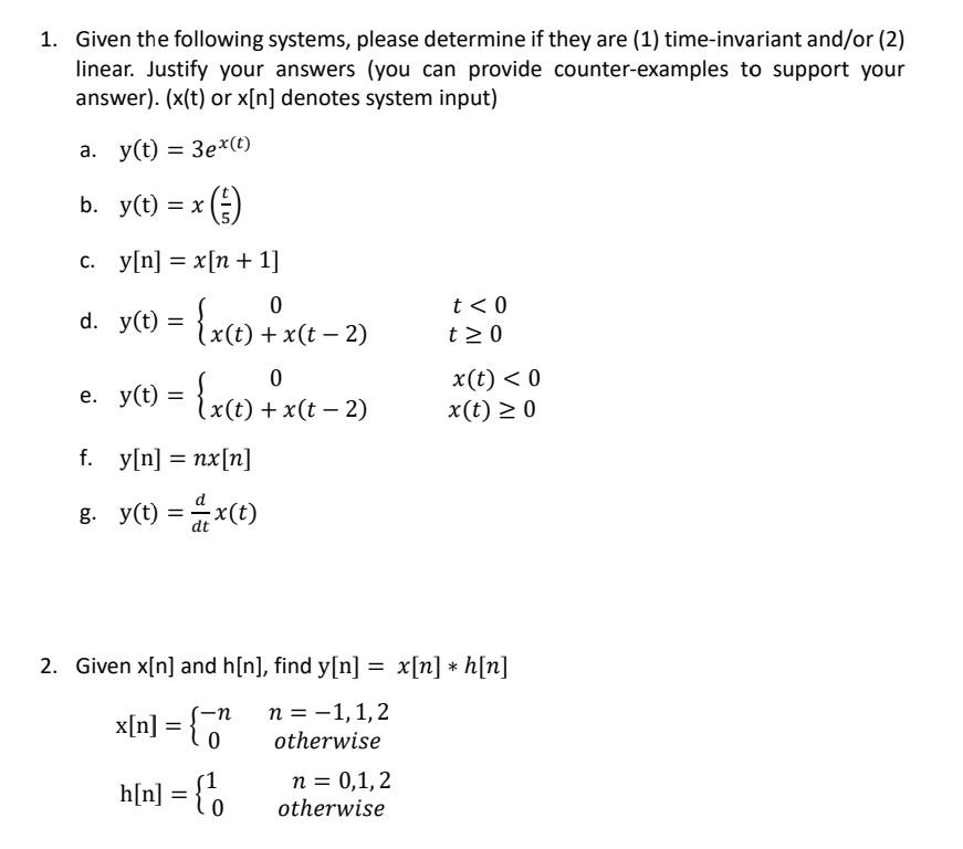 Solved Given the following systems, please determine if they | Chegg.com