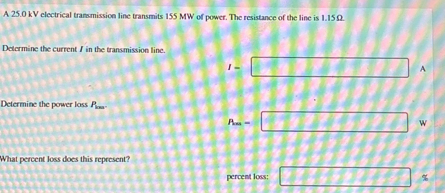 Solved A 25.0kV ﻿electrical transmission line transmits | Chegg.com