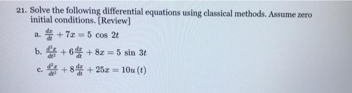 Solved a. 21. Solve the following differential equations | Chegg.com