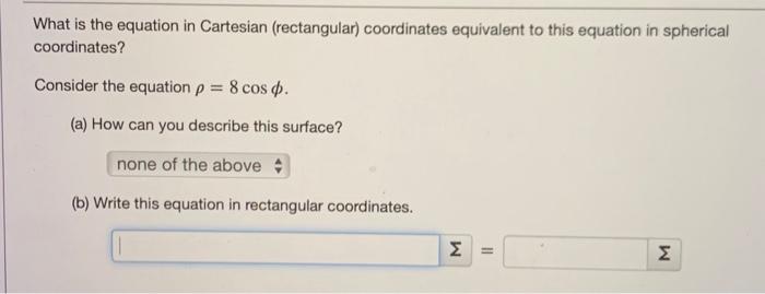 Solved What is the equation in Cartesian (rectangular) | Chegg.com