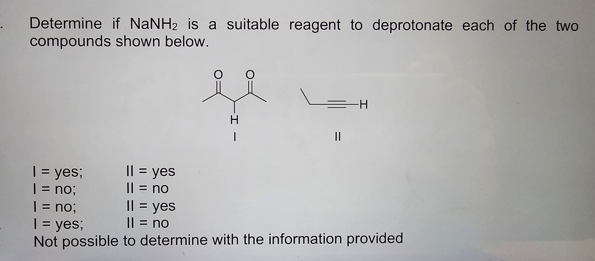 Solved Determine if NaNH2 ﻿is a suitable reagent to | Chegg.com