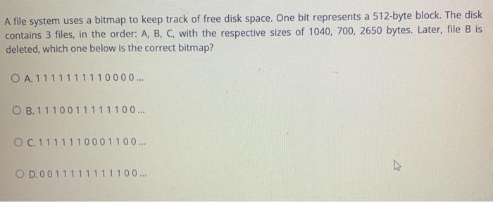 Solved A file system uses a bitmap to keep track of free | Chegg.com