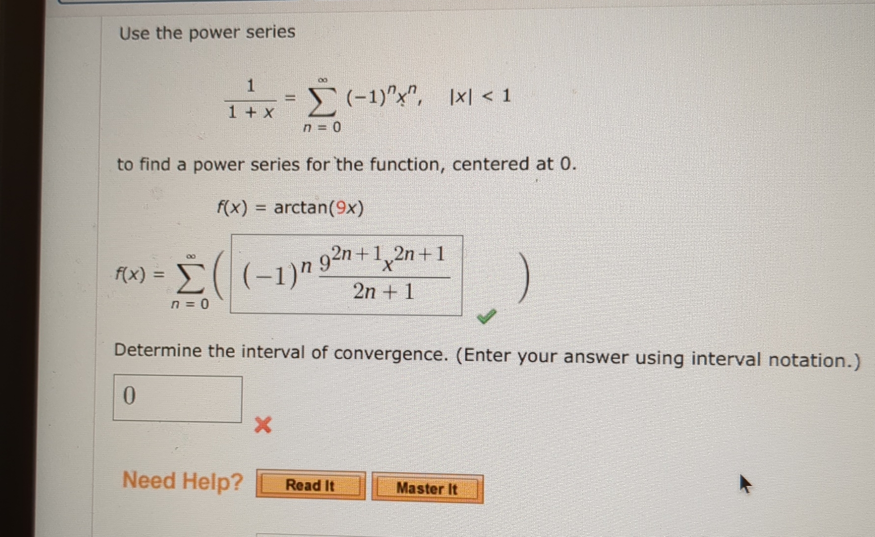 Solved Use the power series11+x=∑n=0∞(-1)nxn,|x|