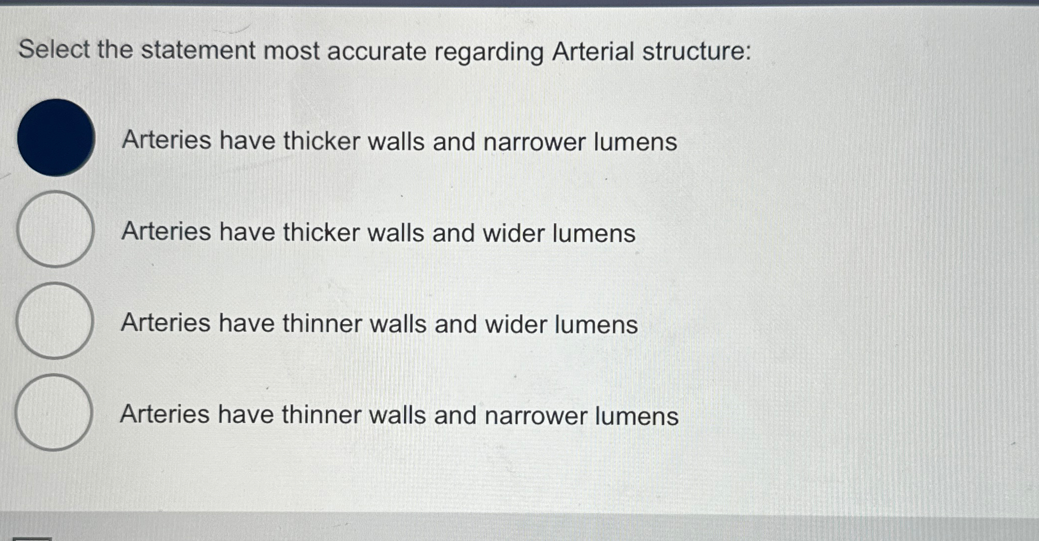 Solved Select the statement most accurate regarding Arterial | Chegg.com