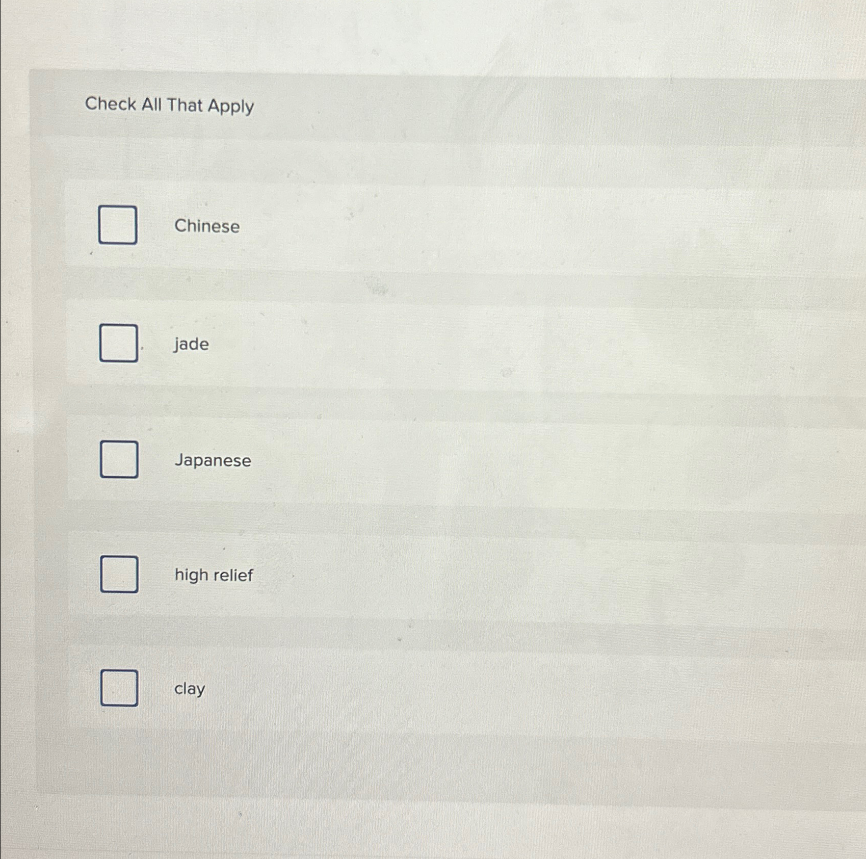 Solved Check All That ApplyChinesejadeJapanesehigh | Chegg.com