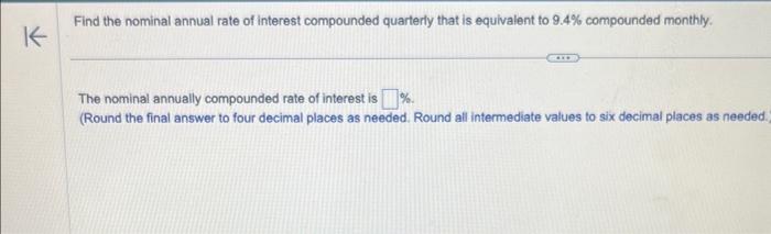 Solved Find the nominal annual rate of interest compounded | Chegg.com