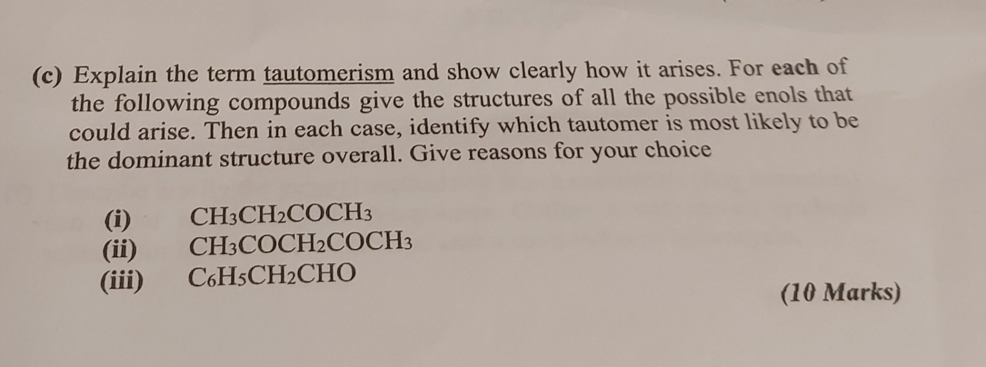 Solved (c) ﻿Explain the term tautomerism and show clearly | Chegg.com