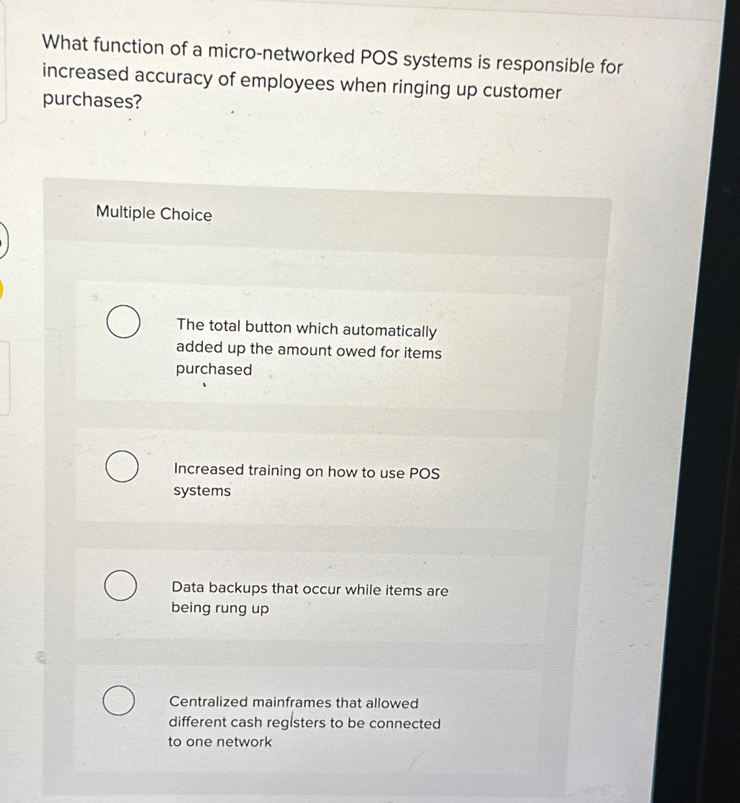 Solved What function of a micro-networked POS systems is | Chegg.com