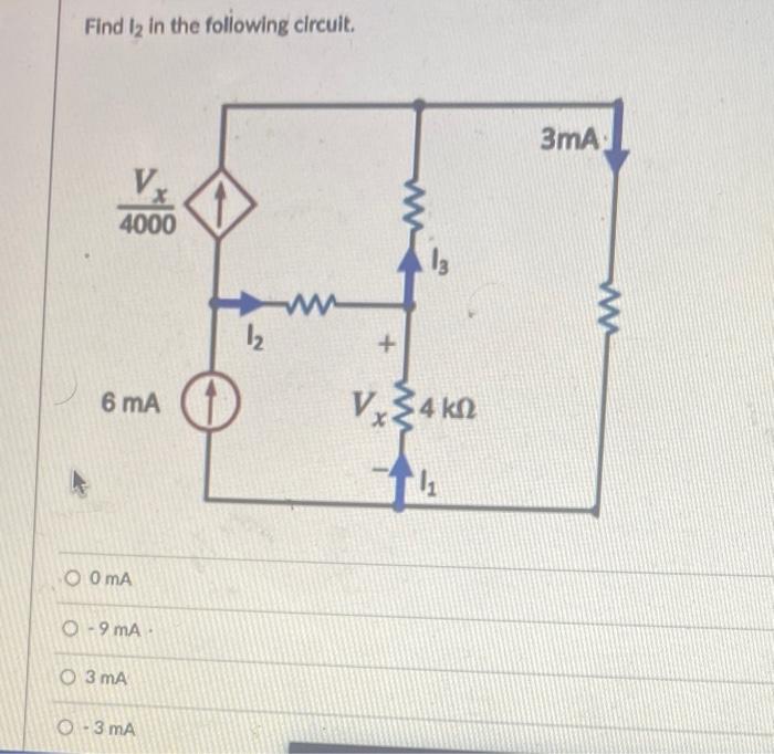 Solved Find I2 in the following circuit. 0 mA −9 mA. 3 mA −3 | Chegg.com