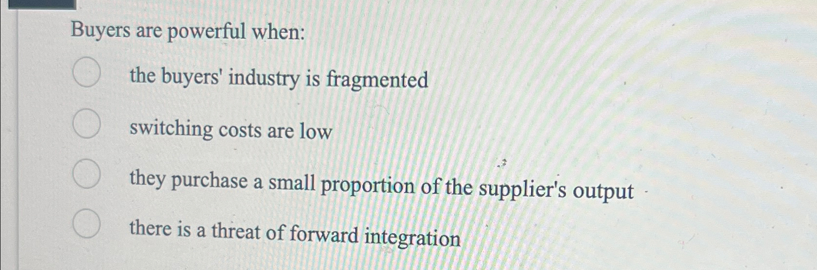 Solved Buyers are powerful when:the buyers' industry is | Chegg.com