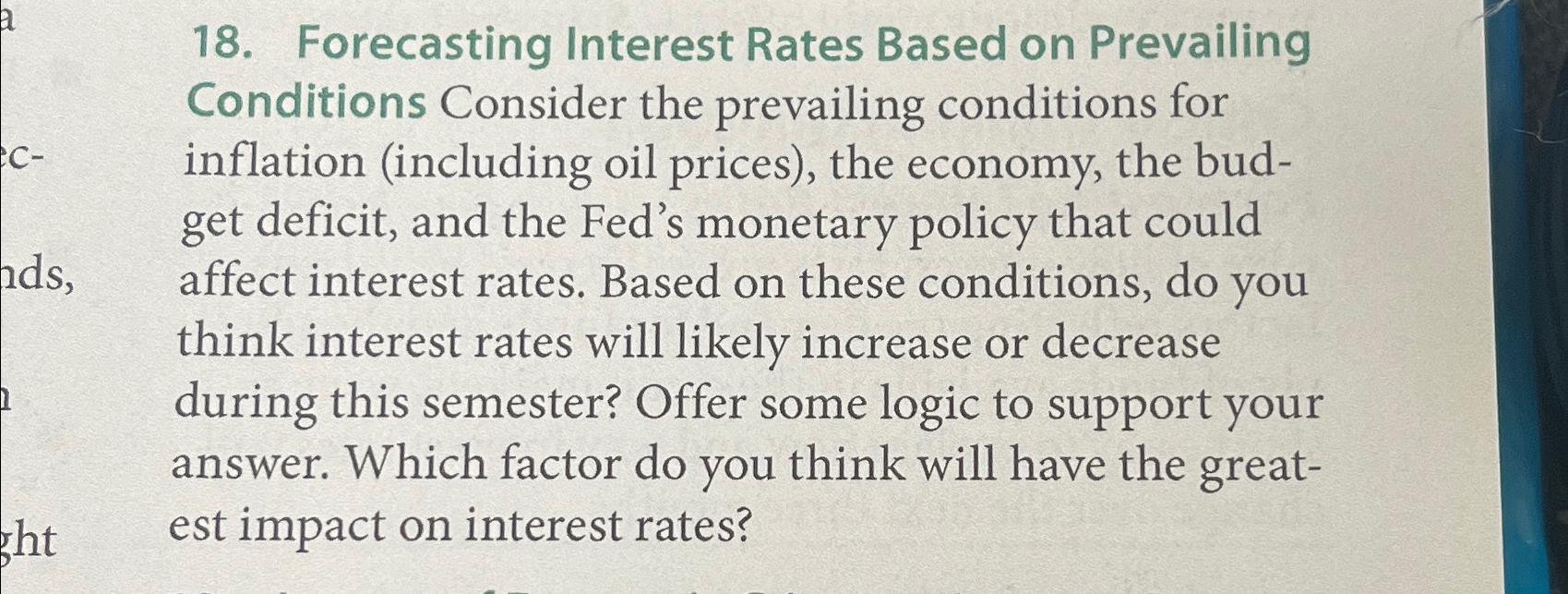 Solved Forecasting Interest Rates Based on Prevailing | Chegg.com