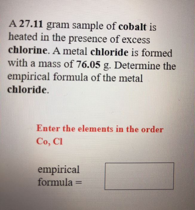 Solved A 27.11 gram sample of cobalt is heated in the | Chegg.com