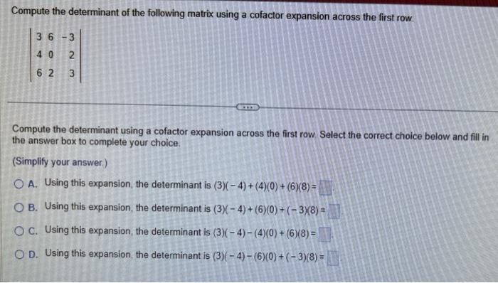 Solved Compute the determinant of the following matrix using | Chegg.com