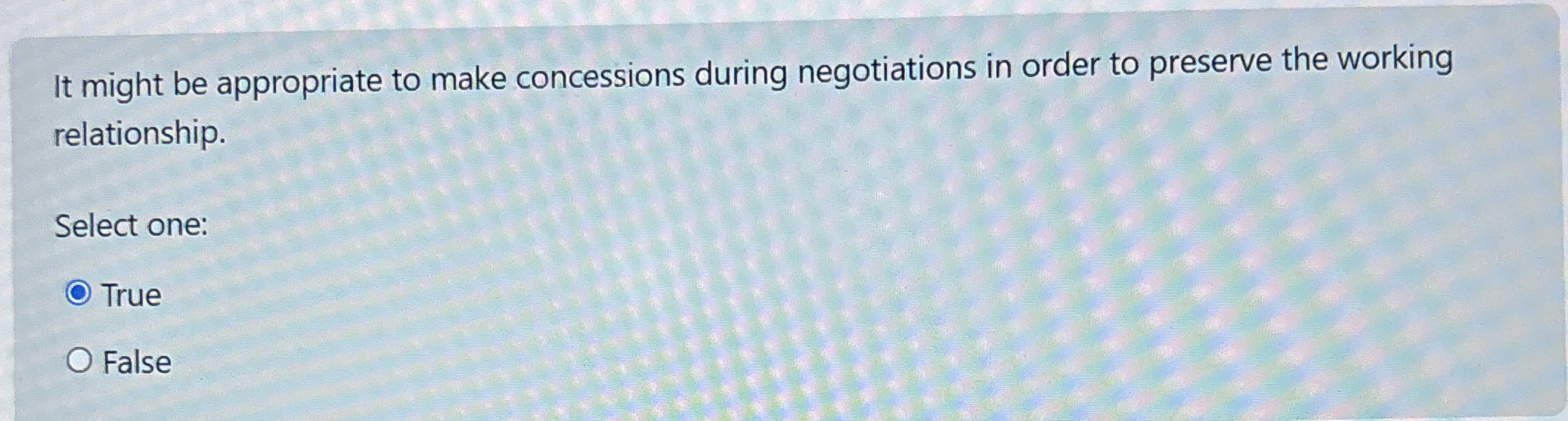 Solved It might be appropriate to make concessions during | Chegg.com