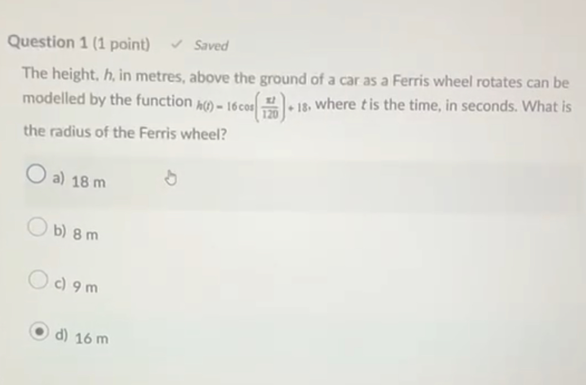 Solved Question 1 (1 ﻿point) ﻿SavedThe height, h, ﻿in | Chegg.com