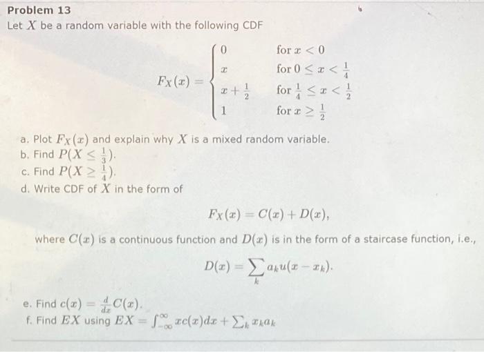 Solved Problem 13 Let X be a random variable with the | Chegg.com