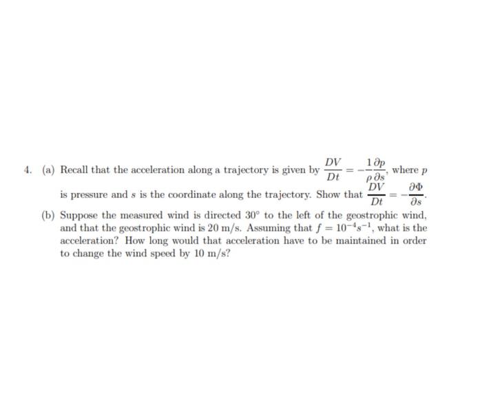 Solved 4. (a) Recall that the acceleration along a | Chegg.com