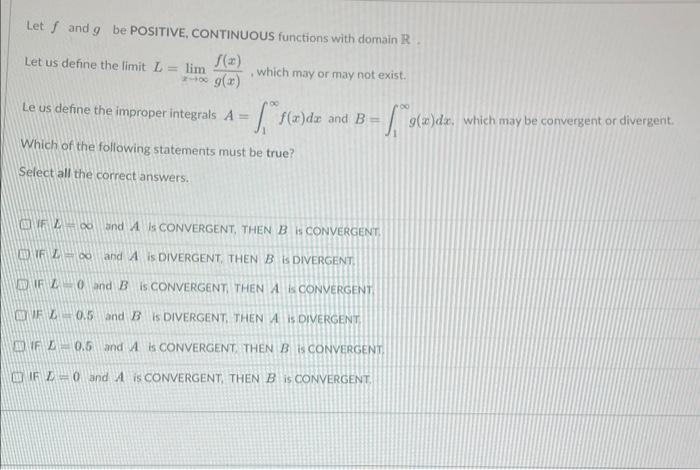 Solved Let f and g be POSITIVE, CONTINUOUS functions with | Chegg.com