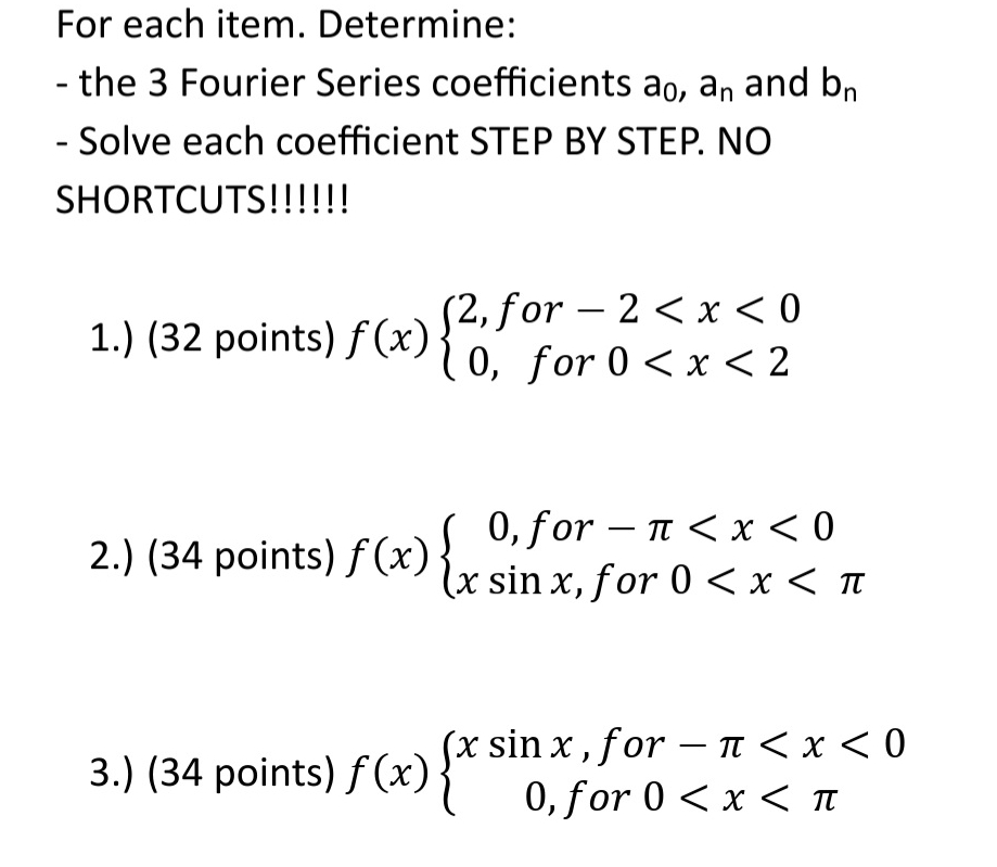 Solved For each item. Determine:the 3 ﻿Fourier Series | Chegg.com