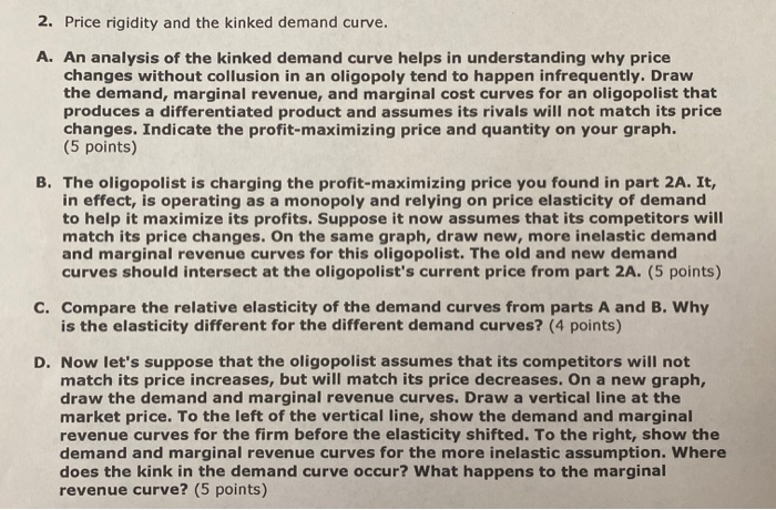 Solved 2. Price rigidity and the kinked demand curve. A. An | Chegg.com