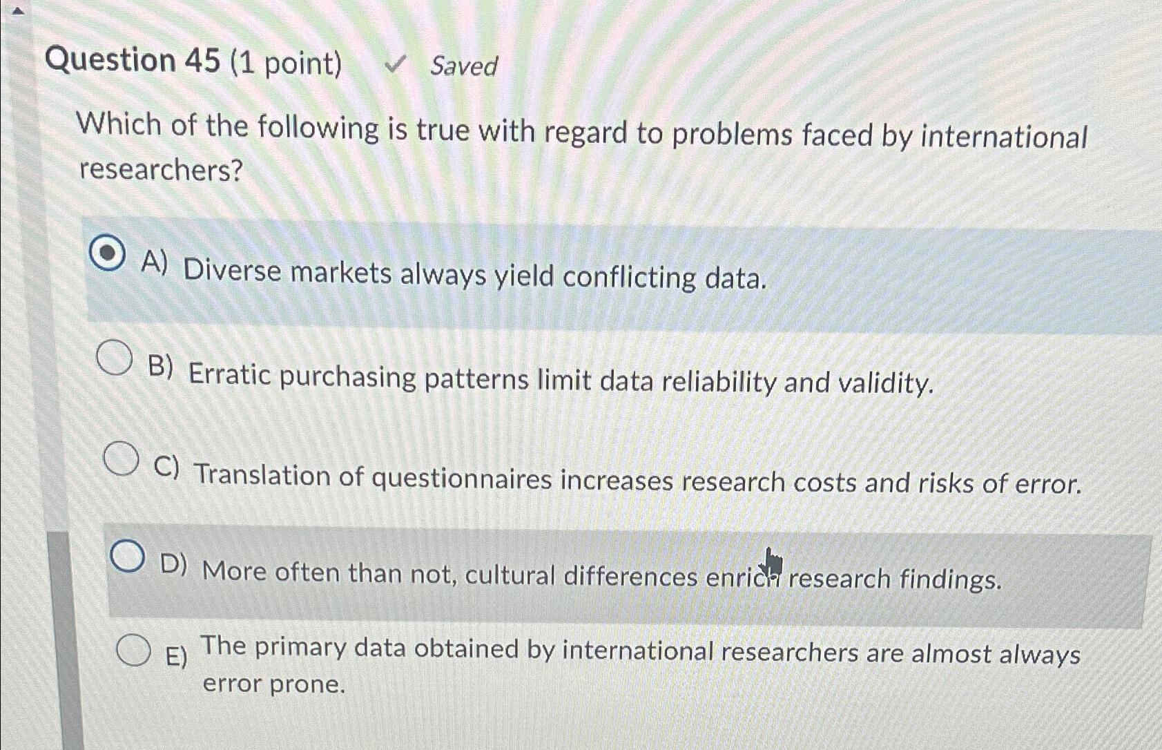 Solved Question 45 (1 ﻿point) ﻿SavedWhich of the following | Chegg.com
