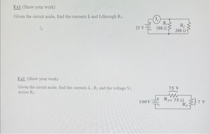 Solved Ex1 (Show your work) Given the circuit aside, find | Chegg.com