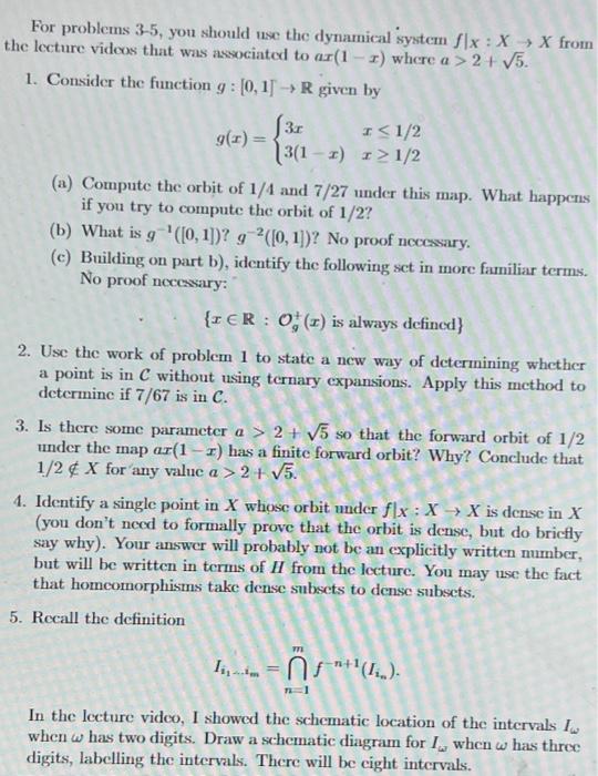 For problems 3-5, you should use the dynamical system | Chegg.com