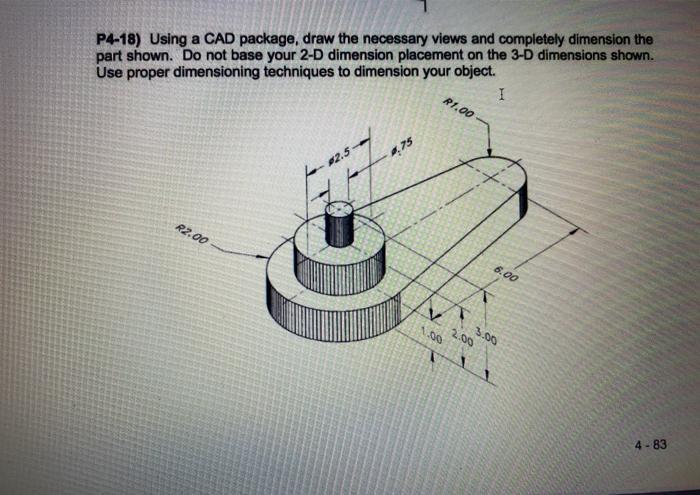 Solved P4-18) Using a CAD package, draw the necessary views | Chegg.com