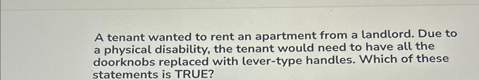 Solved A tenant wanted to rent an apartment from a landlord. | Chegg.com