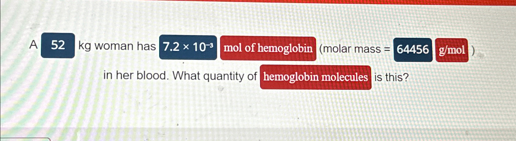 Solved A 52kg ﻿woman has 7.2×10-3 ﻿ molar mass =64456gmol | Chegg.com
