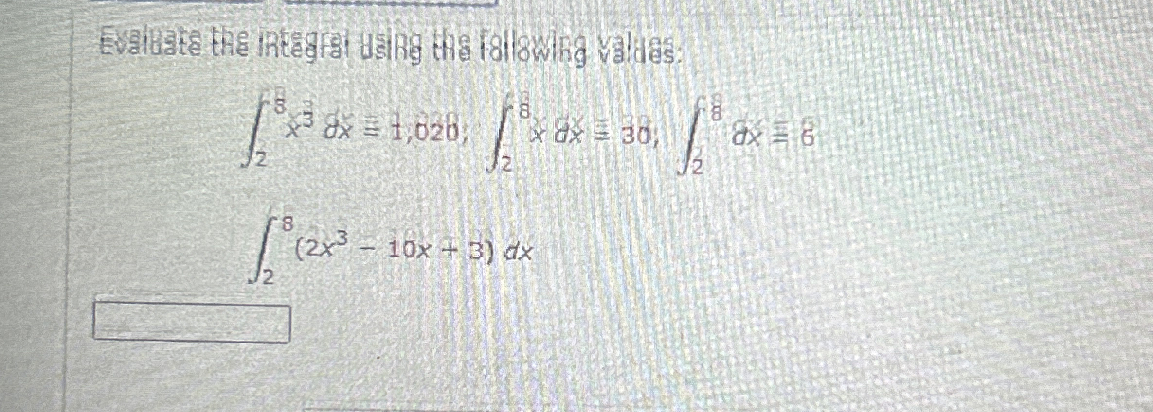 Solved Evaluate the integral using the following | Chegg.com