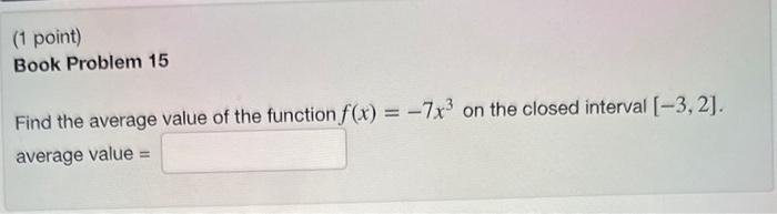 Solved (1 point) Book Problem 13 If f(x)=∫6xx5t2dt, then | Chegg.com