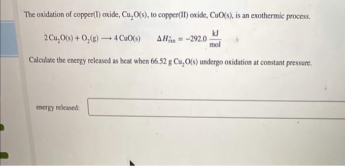 Solved The oxidation of copper(I)oxide, Cu, O(s), to | Chegg.com