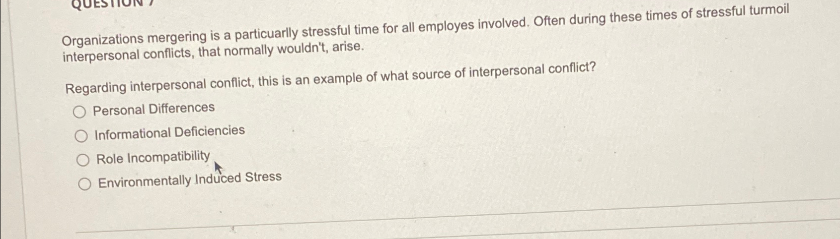 Solved Organizations mergering is a particuarlly stressful | Chegg.com