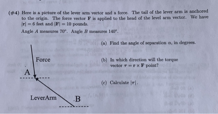 Solved (#4) Here is a picture of the lever arm vector and a | Chegg.com