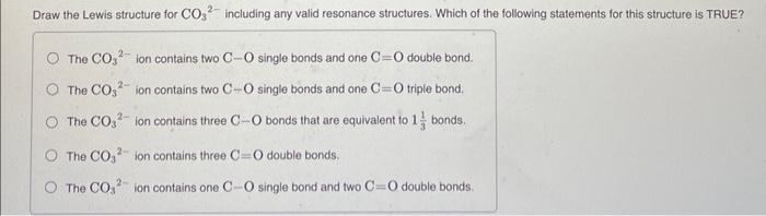 Solved Draw the Lewis structure for CO32− including any | Chegg.com