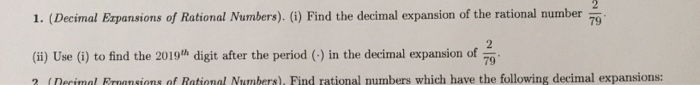 Solved 1. (Decimal Expansions of Rational Numbers). (i) Find | Chegg.com