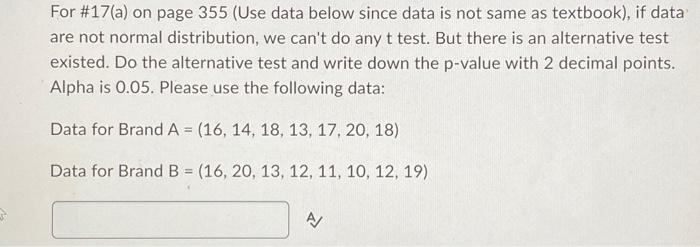 Solved For \#17(a) on page 355 (Use data below since data is | Chegg.com