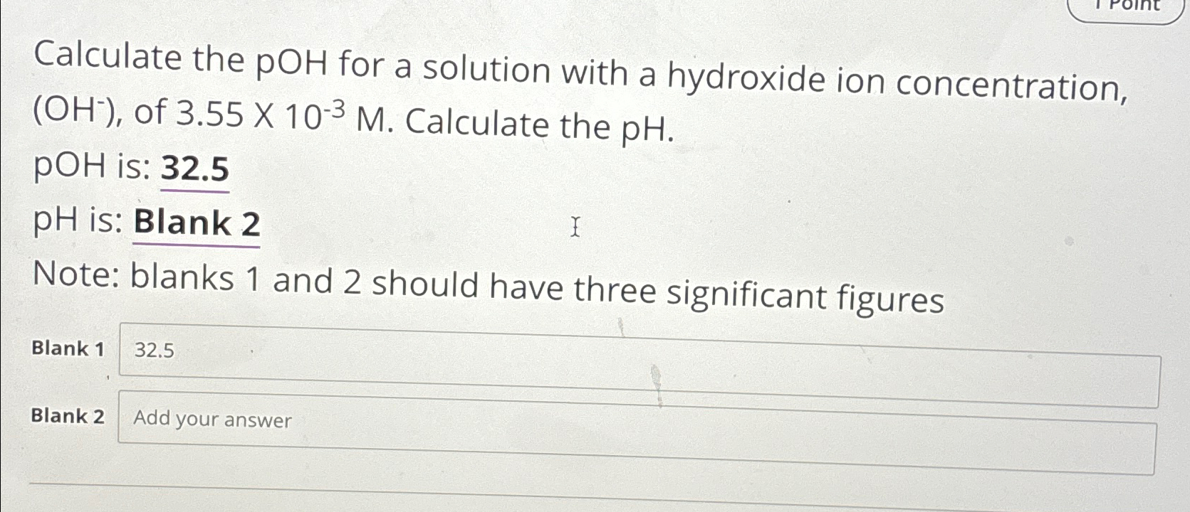 Solved Calculate the pOH for a solution with a hydroxide ion | Chegg.com
