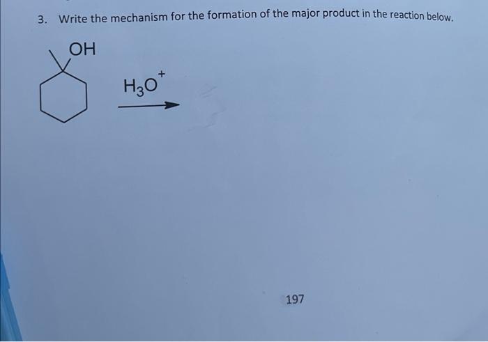Solved 3. Write the mechanism for the formation of the major | Chegg.com Solved 3. Write the mechanism for the formation of the major | Chegg.com