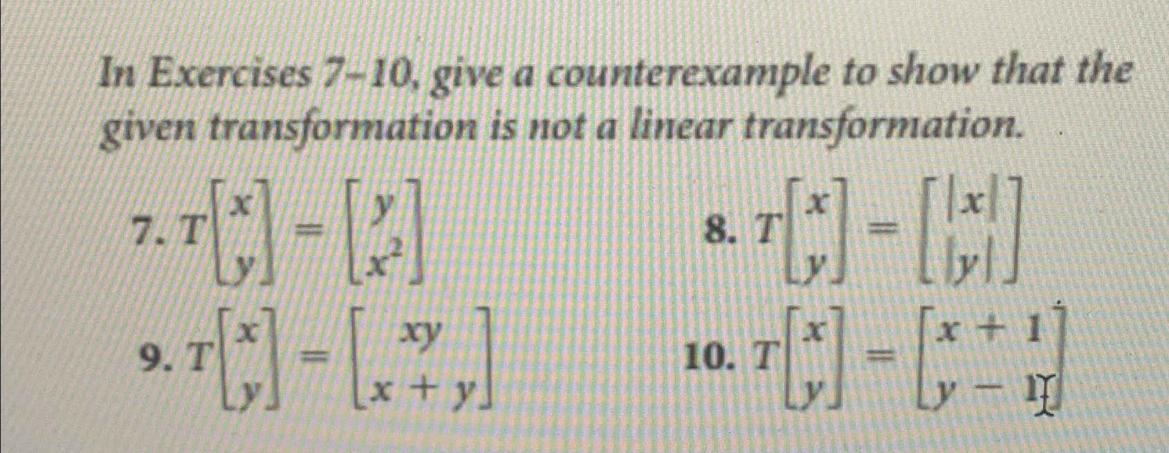 Solved In Exercises 7-10, ﻿give a counterexample to show | Chegg.com