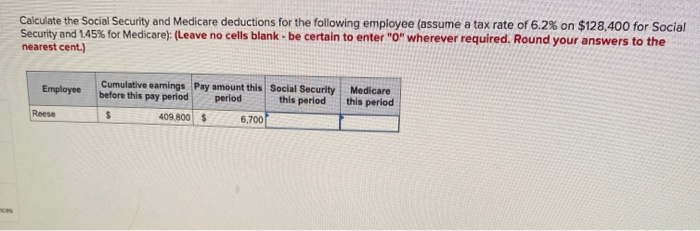 Solved Calculate the Social Security and Medicare deductions | Chegg.com