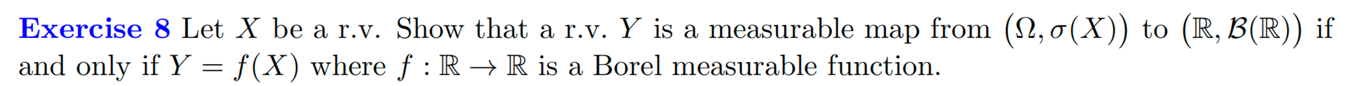 Solved Let Xbe a r.v. ﻿Show that a r.v. Y ﻿is a measurable | Chegg.com