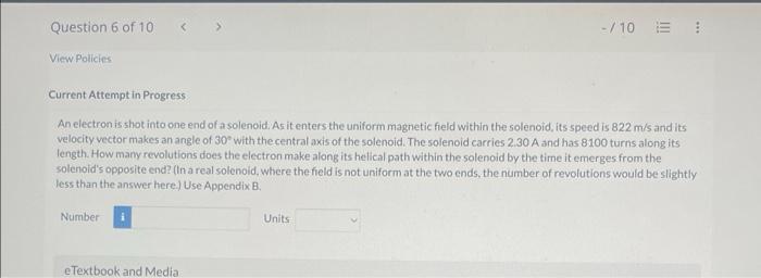Solved Current Attempt in Progress An electron is shot into | Chegg.com